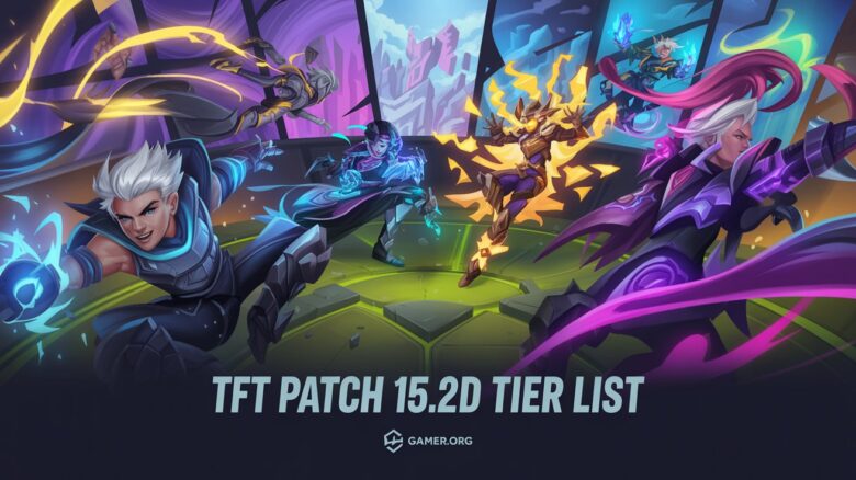 TFT Patch 15.2D Tier List: Best Comps and Items